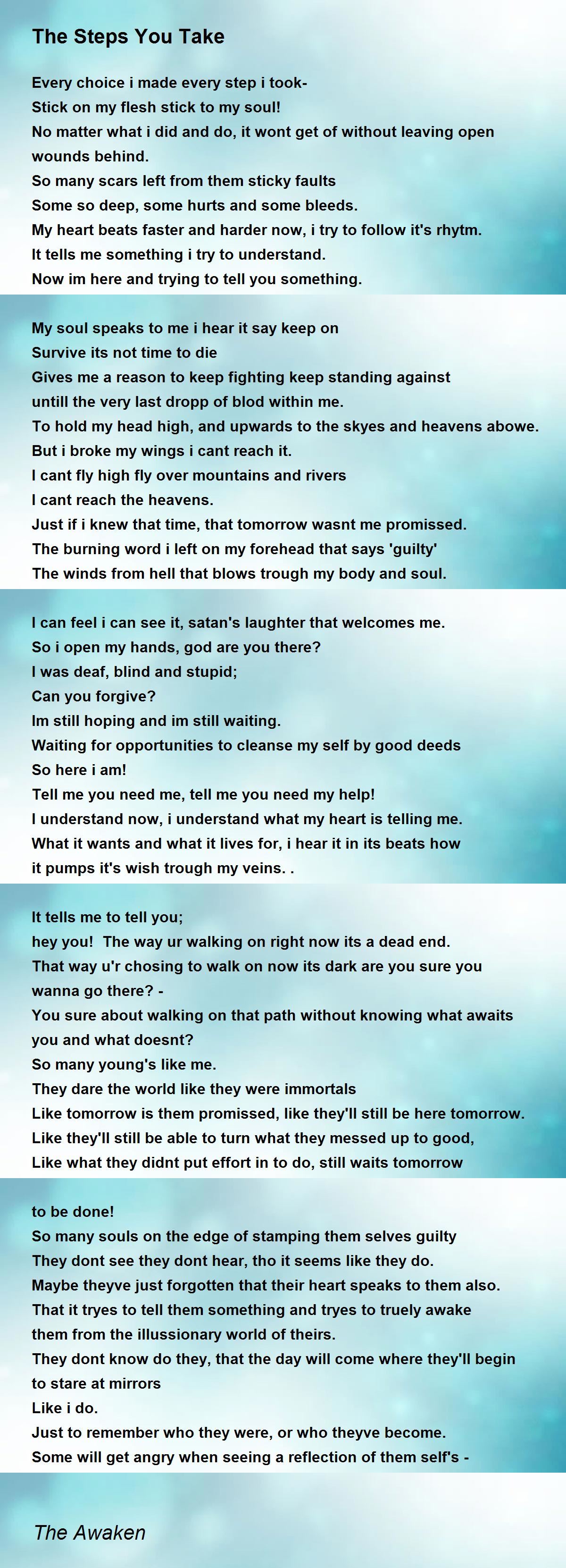 The Steps You Take Poem by The Awaken - Poem Hunter