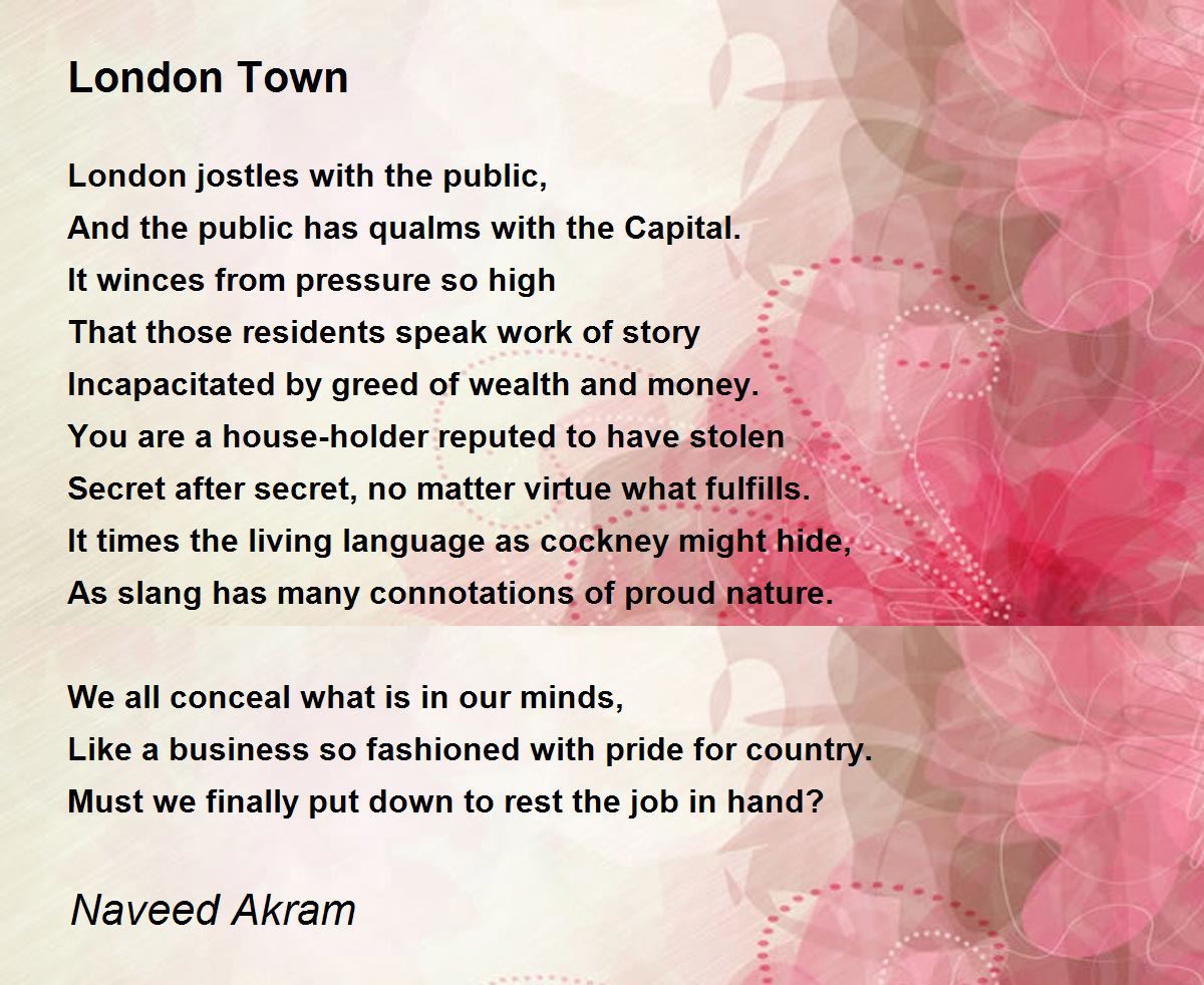 London Town - London Town Poem by Naveed Akram