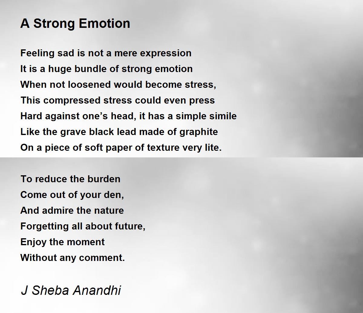 A Strong Emotion - A Strong Emotion Poem by J Sheba Anandhi