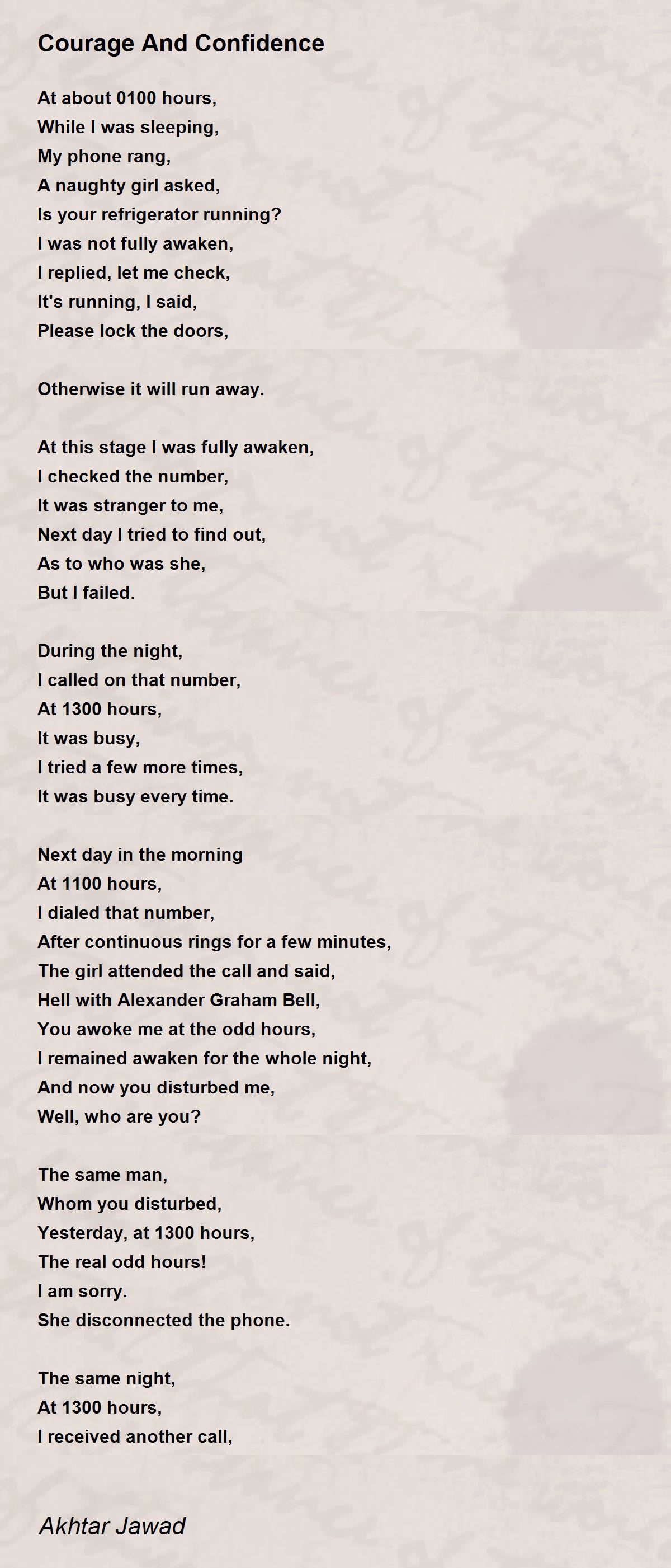 Courage And Confidence Poem by Akhtar Jawad - Poem Hunter