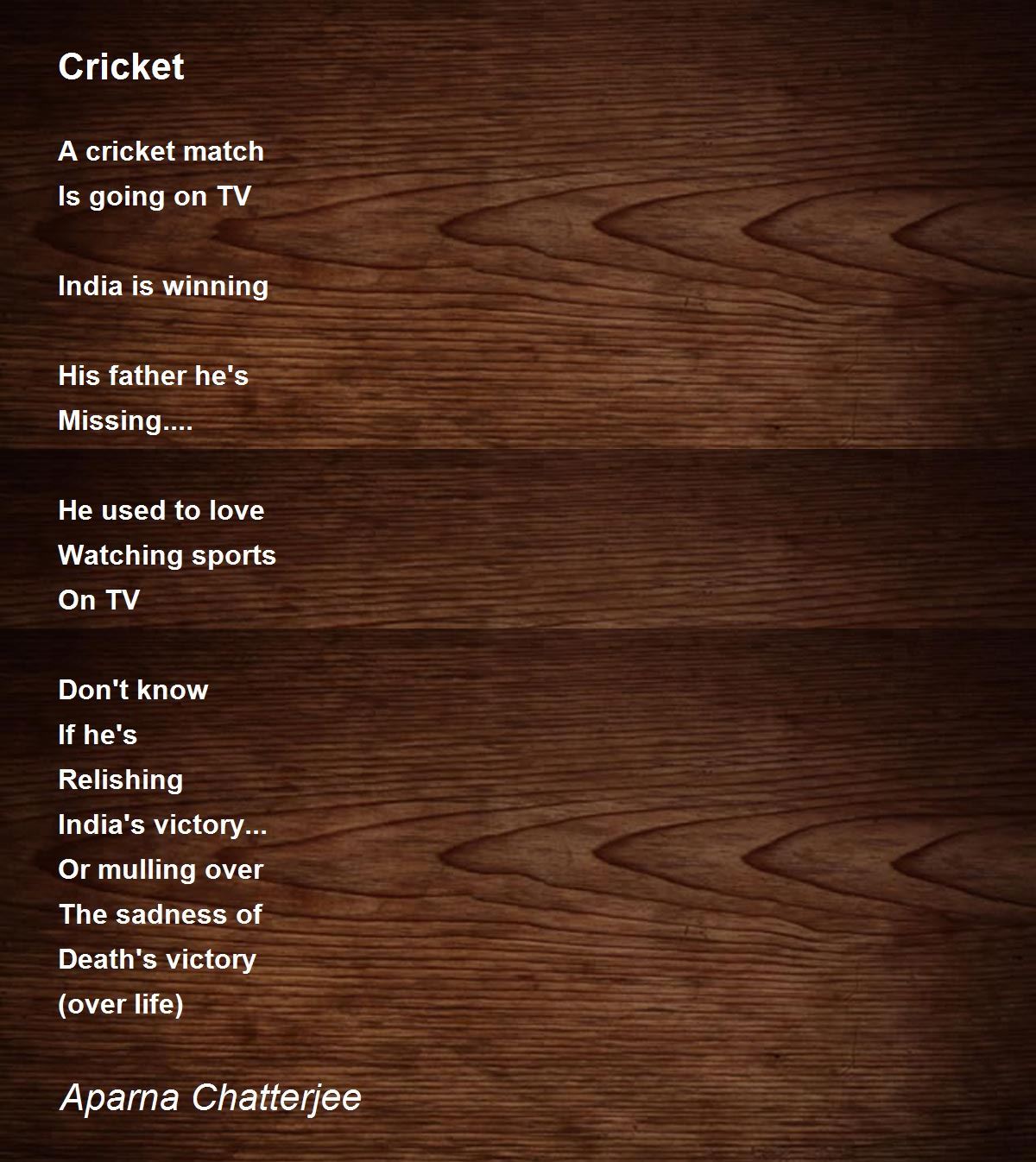 Cricket - Cricket Poem by Aparna Chatterjee