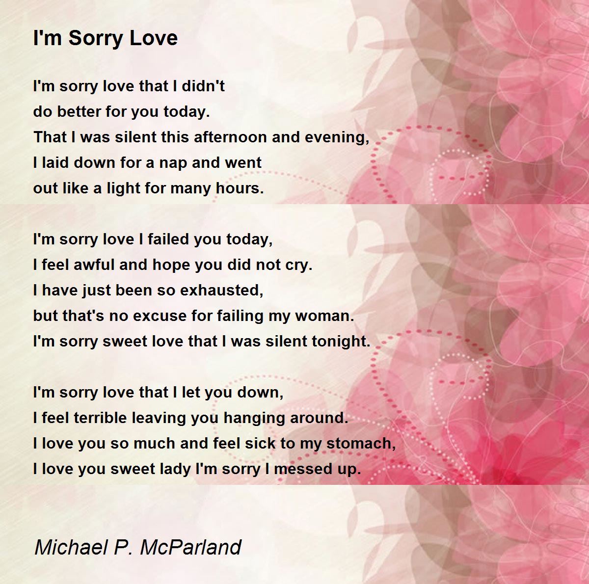 I'm Sorry Love Poem by Michael P. McParland - Poem Hunter