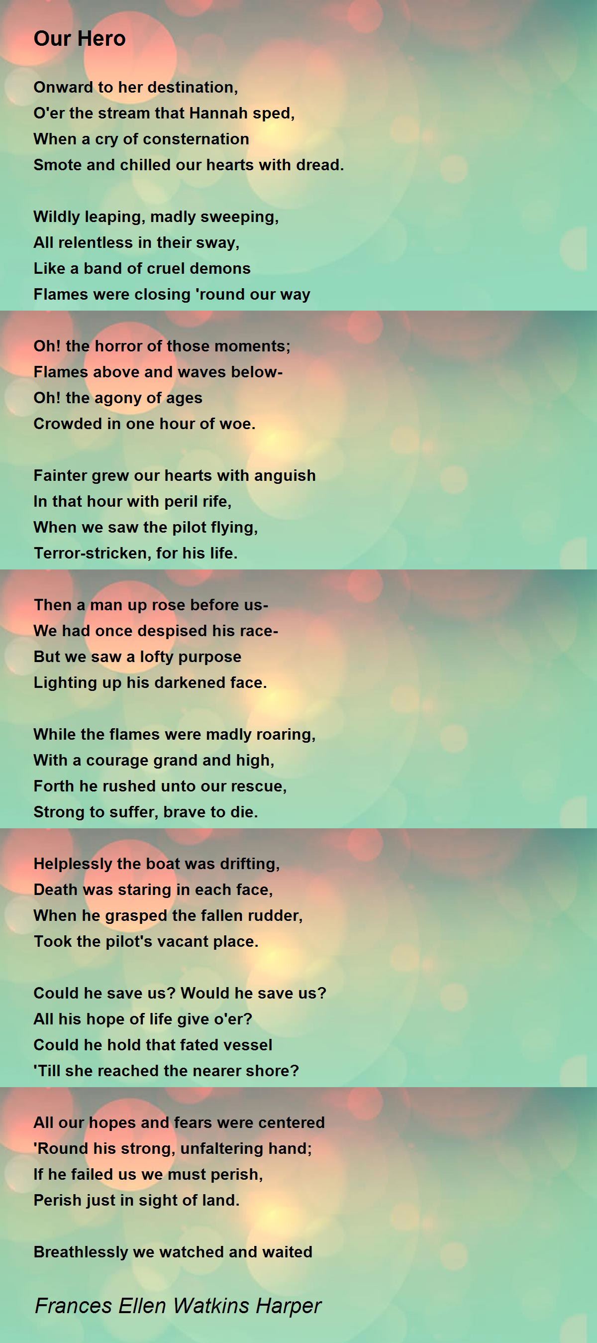Our Hero - Our Hero Poem by Frances Ellen Watkins Harper