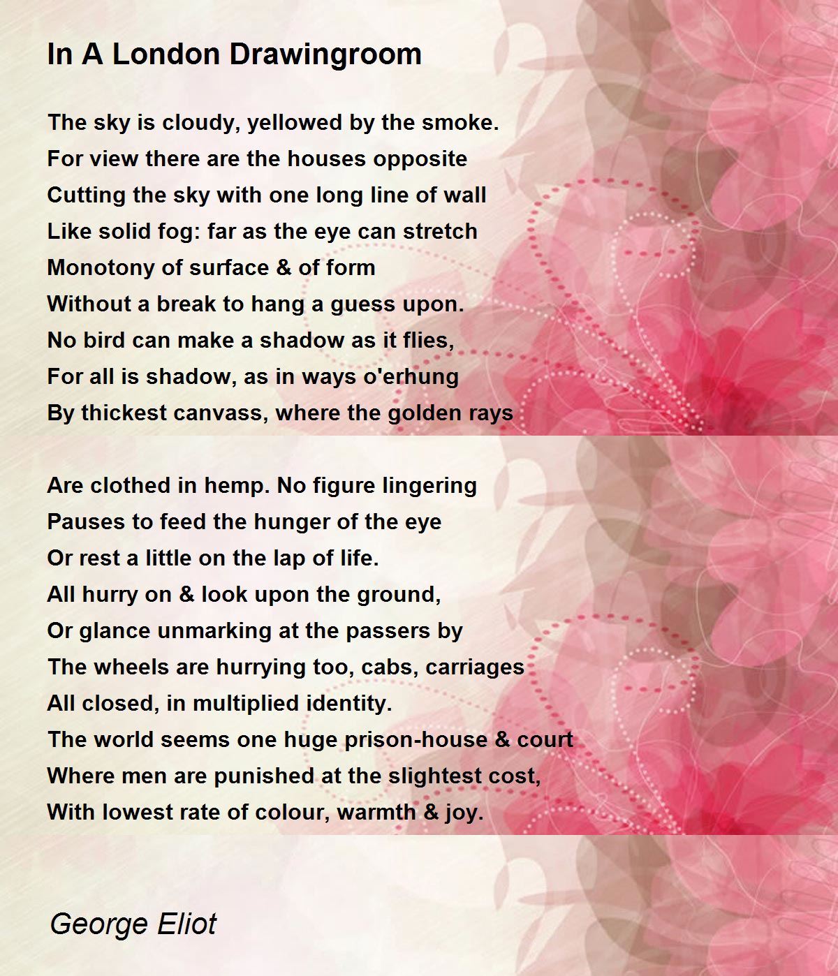 In A London Drawingroom Poem by George Eliot - Poem Hunter