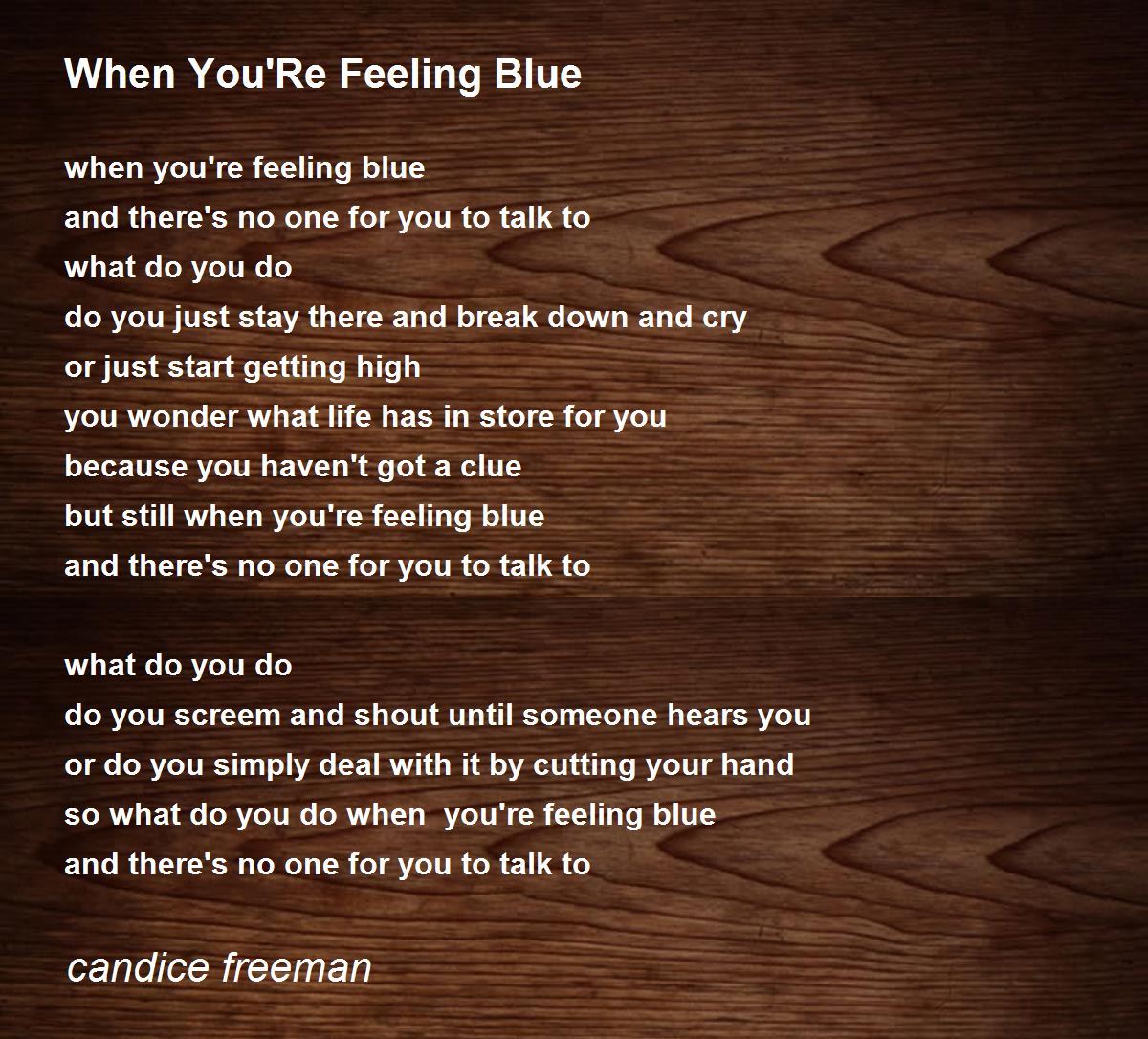 Feeling Blue Quotes And Sayings