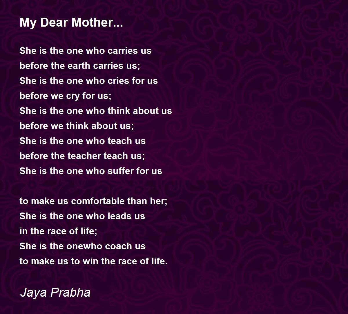 My Dear Mother... Poem by Jaya Prabha - Poem Hunter