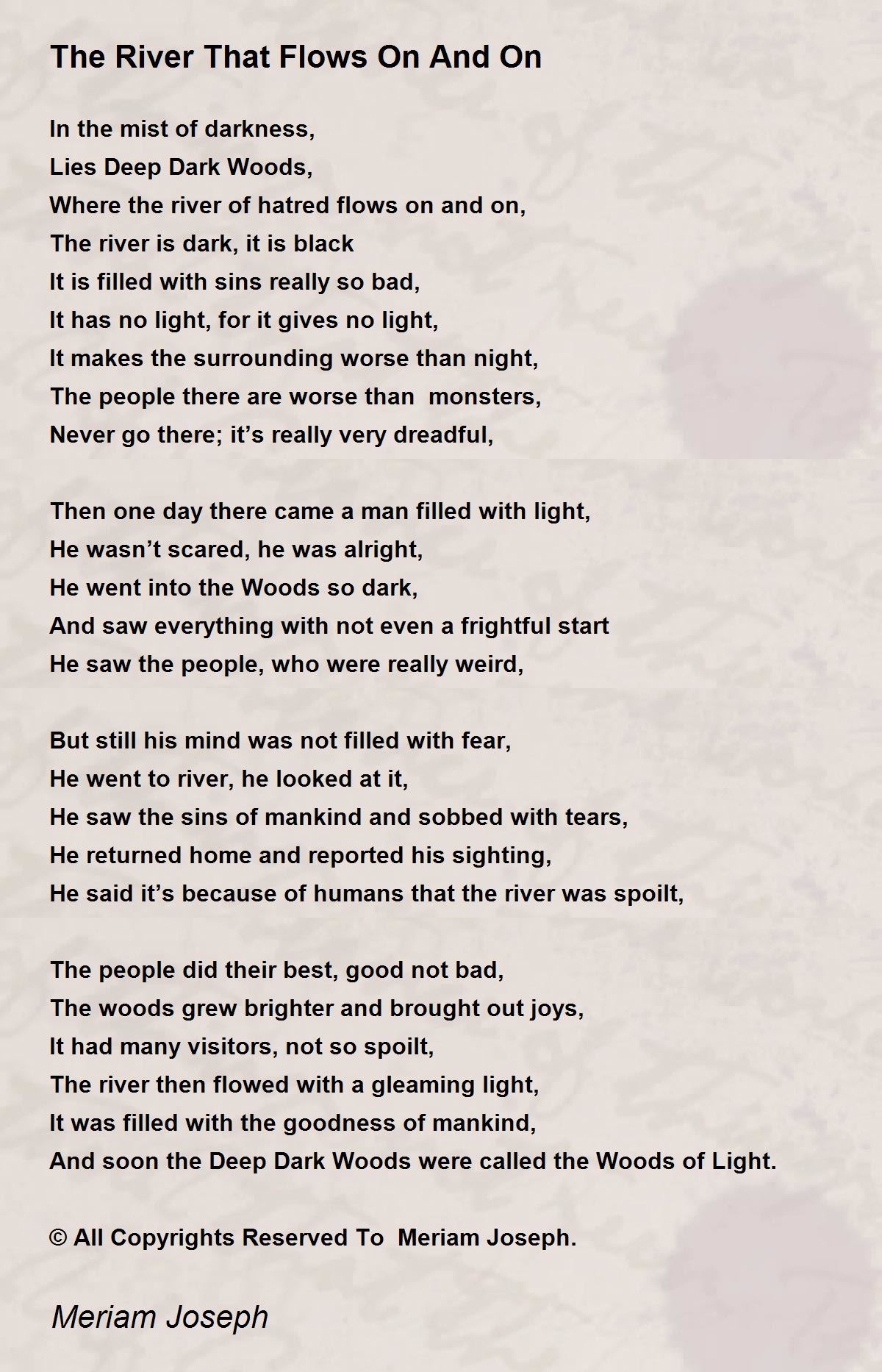 The River That Flows On And On Poem by Meriam Joseph - Poem Hunter