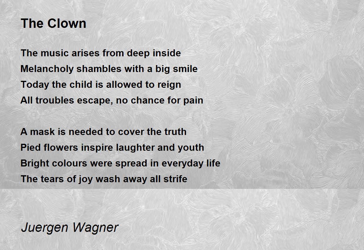 The Clown Poem by Juergen Wagner - Poem Hunter