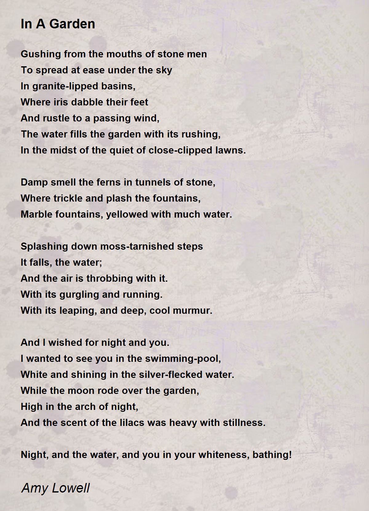 In A Garden Poem by Amy Lowell - Poem Hunter