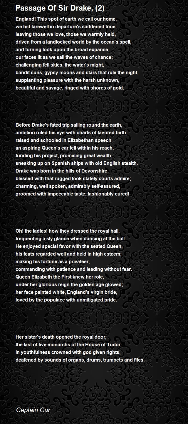 Passage Of Sir Drake, Part (2) Poem by Captain Cur - Poem Hunter