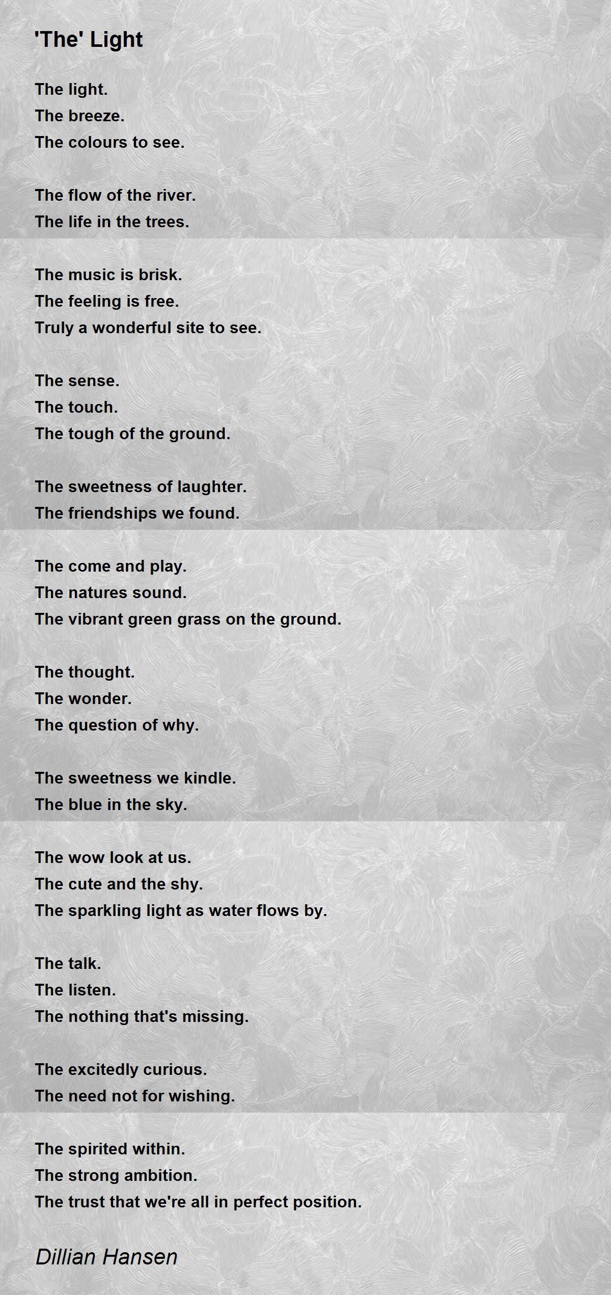 'The' Light - 'The' Light Poem by Dillian Hansen