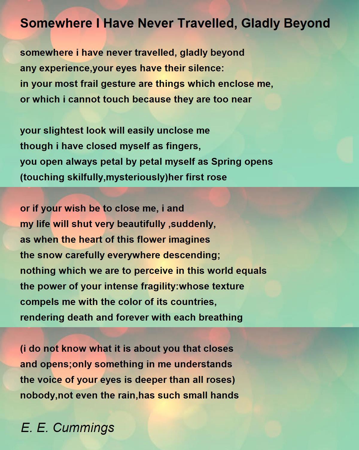 Somewhere I Have Never Travelled, Gladly Beyond Poem by E. E. Cummings ...