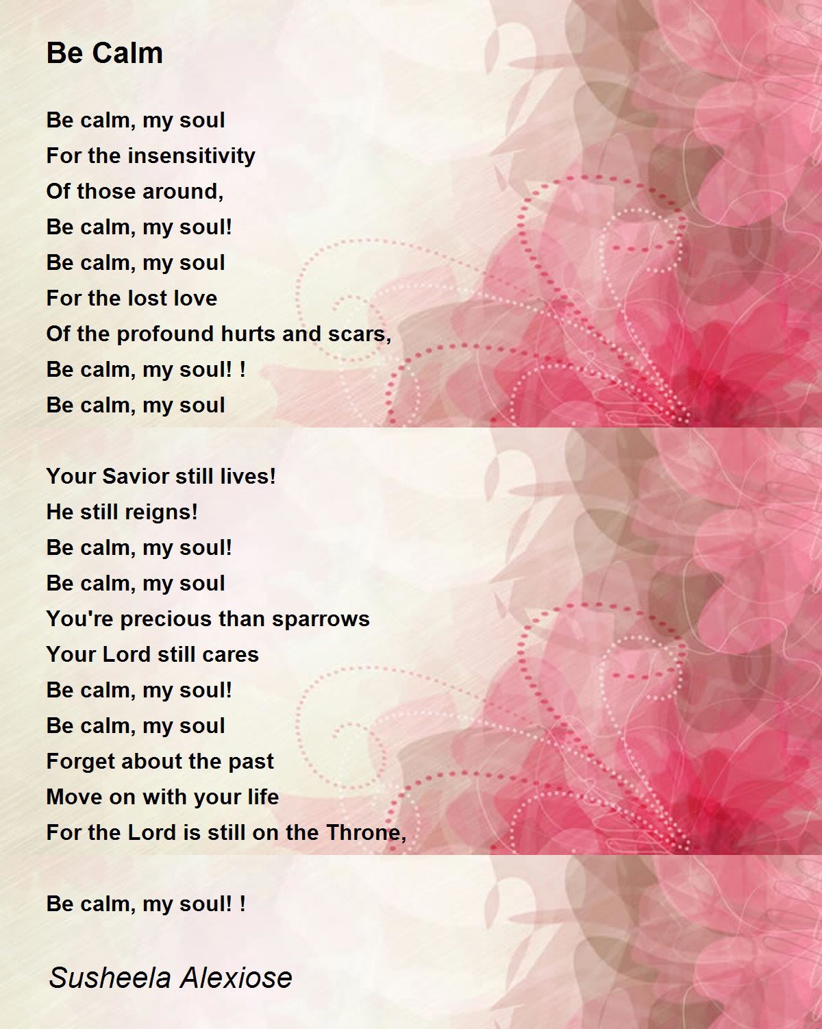 Be Calm - Be Calm Poem by Susheela Alexiose