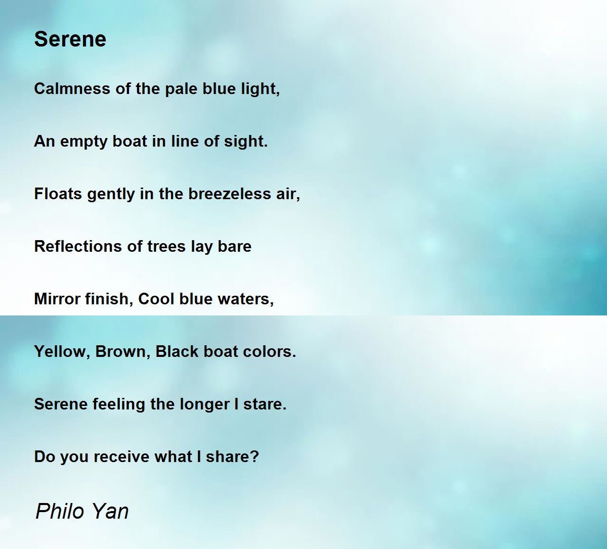 Serene - Serene Poem by Philo Yan