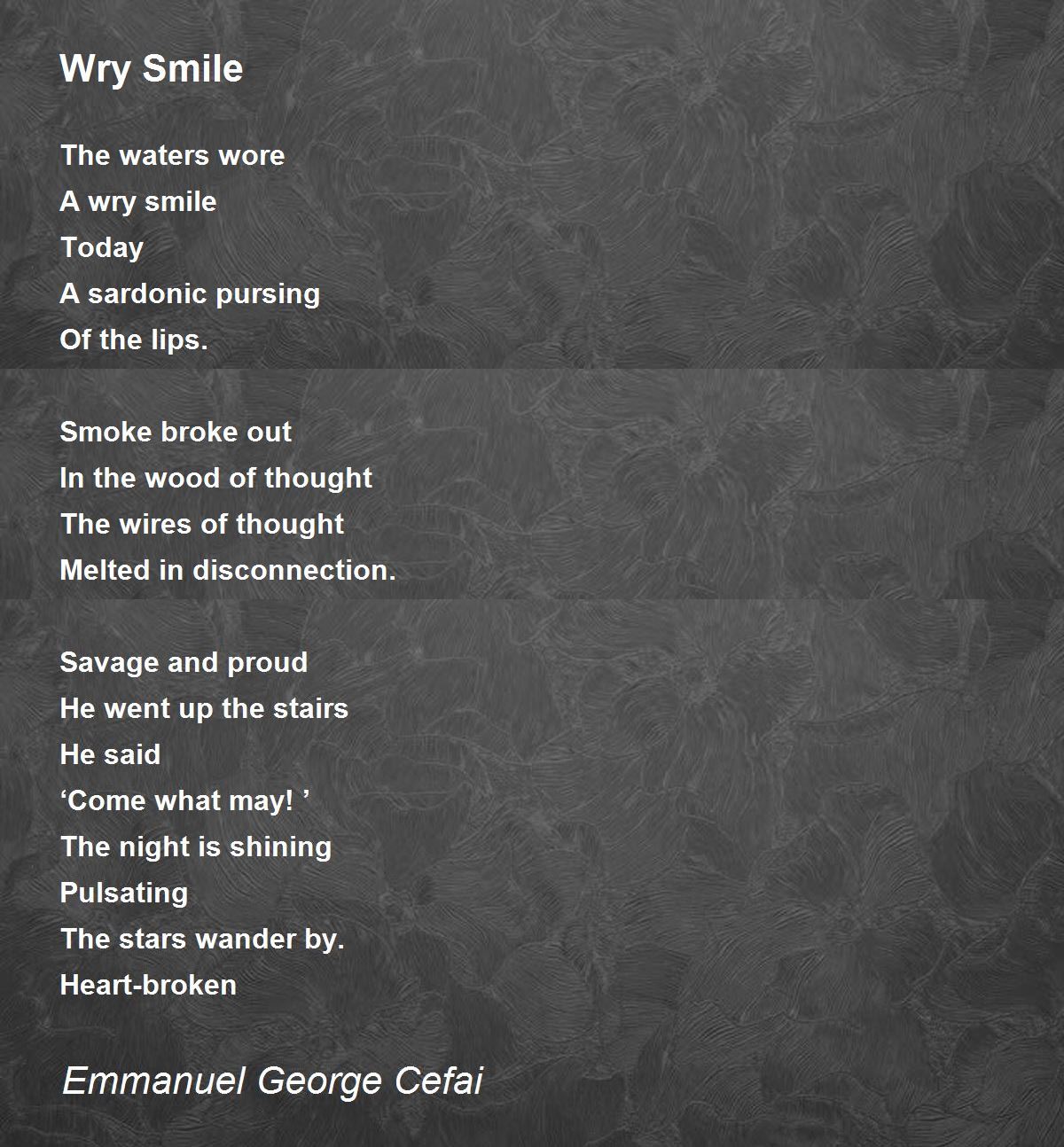 Wry Smile Poem by Emmanuel George Cefai - Poem Hunter