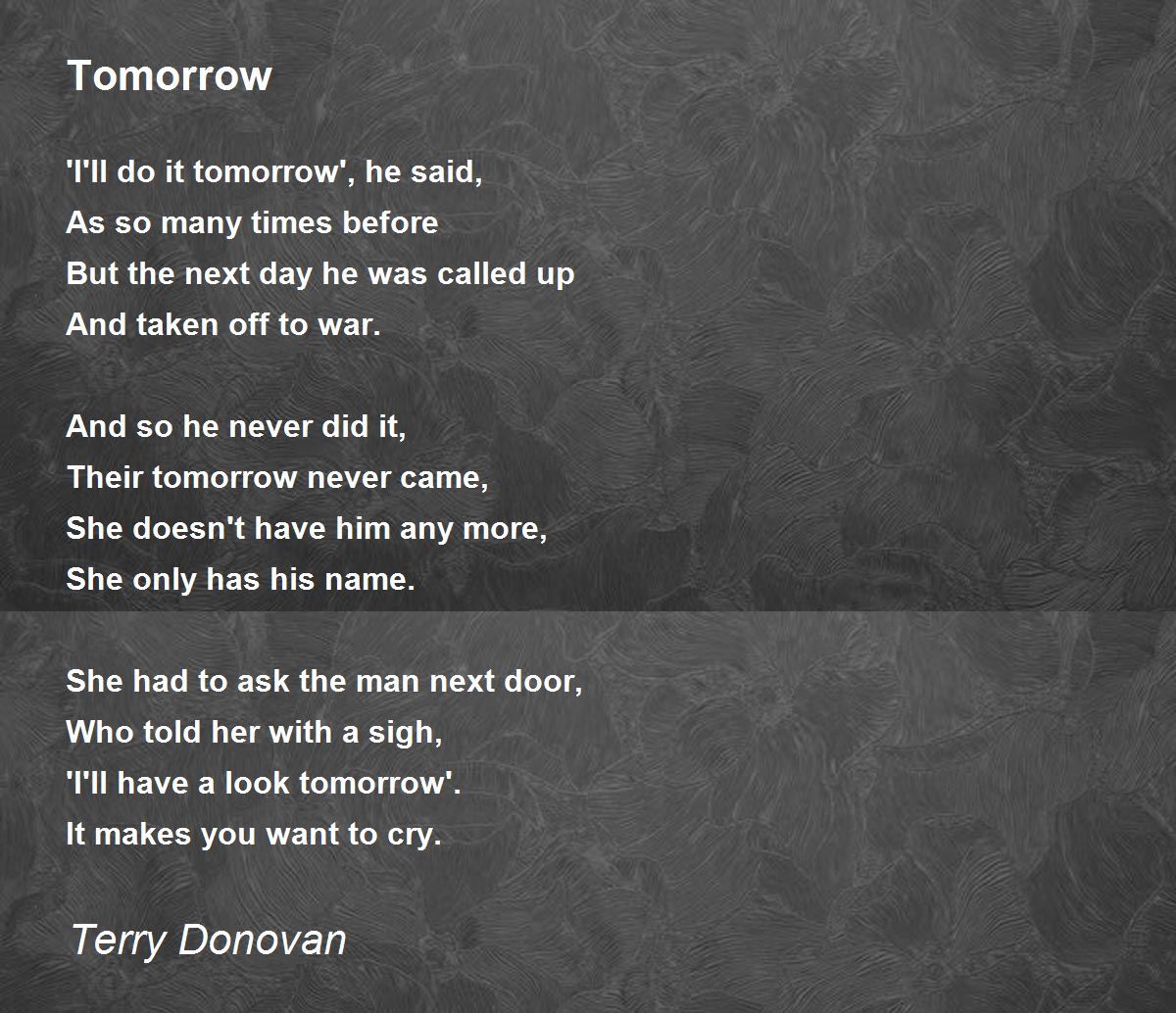 Tomorrow - Tomorrow Poem by Terry Donovan