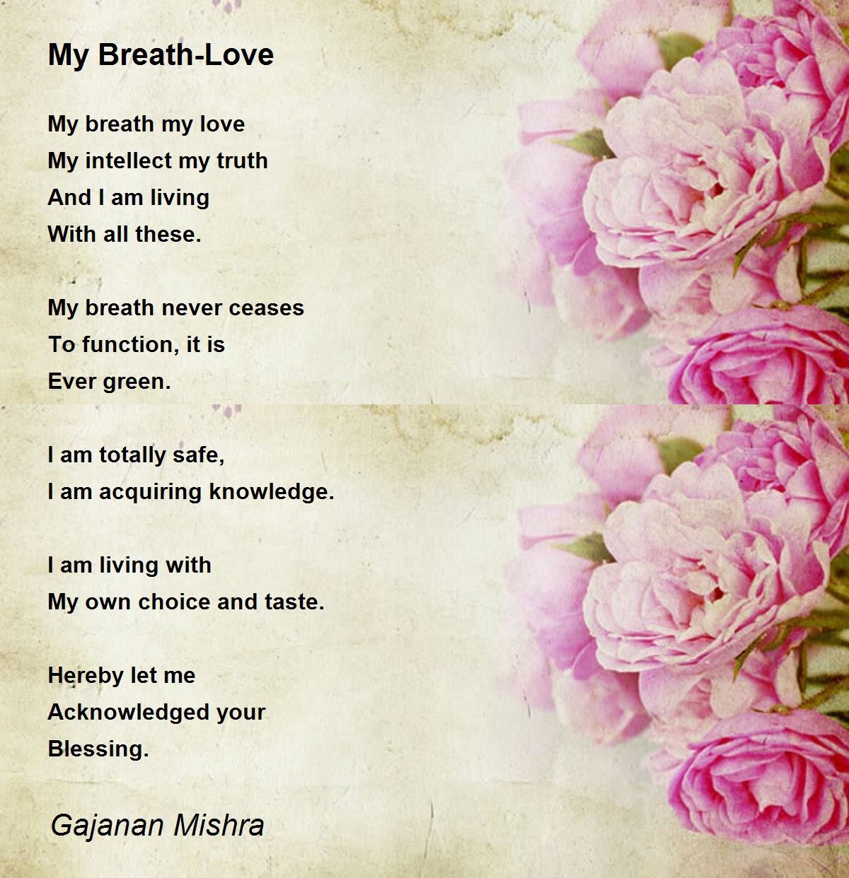 My Breath-Love - My Breath-Love Poem by Gajanan Mishra