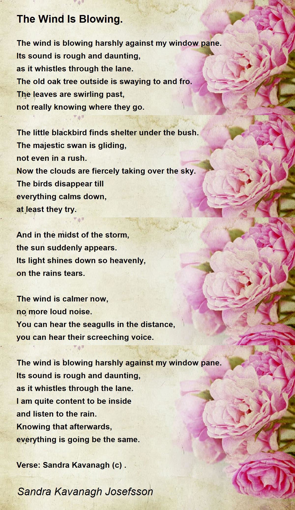 The Wind Is Blowing. Poem by Sandra Josefsson - Poem Hunter