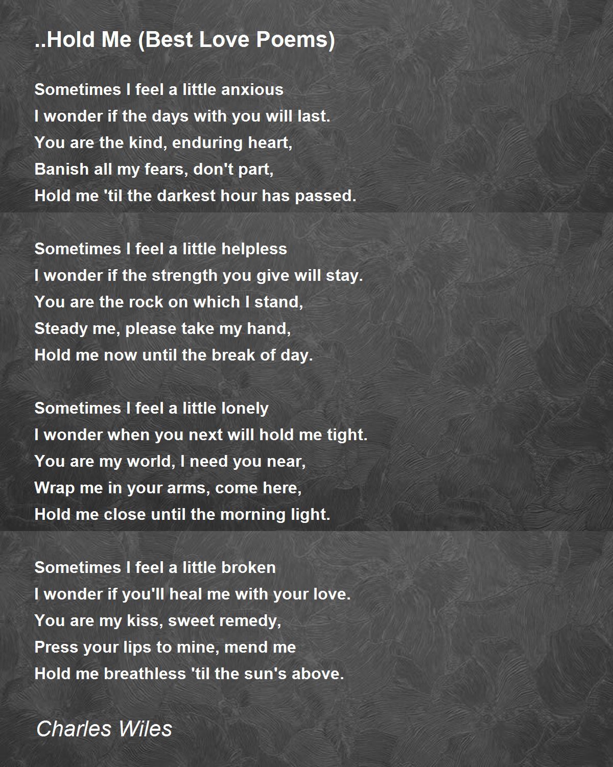 ..Hold Me (Best Love Poems) - ..Hold Me (Best Love Poems) Poem by ...