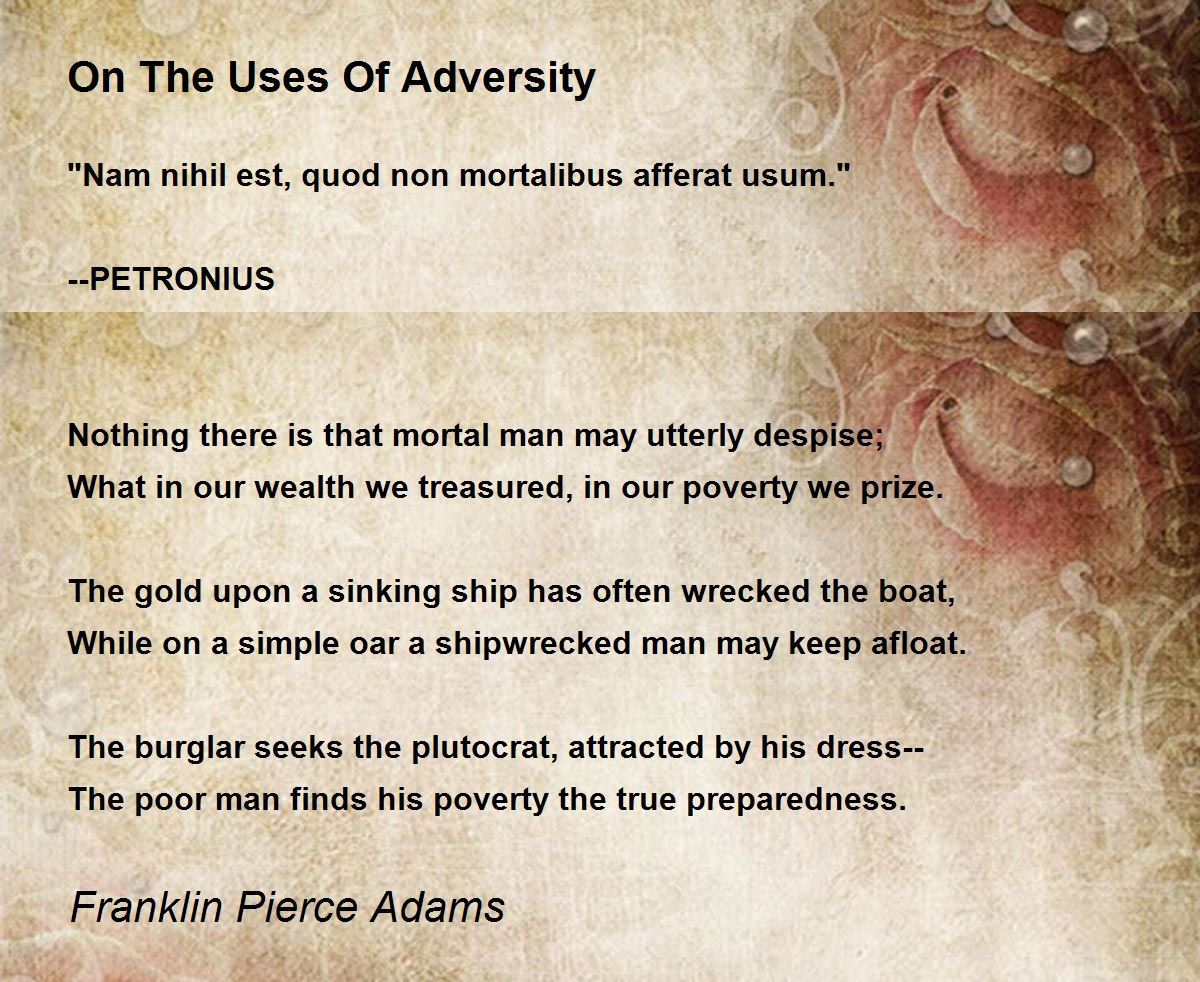 On The Uses Of Adversity - On The Uses Of Adversity Poem by Franklin ...