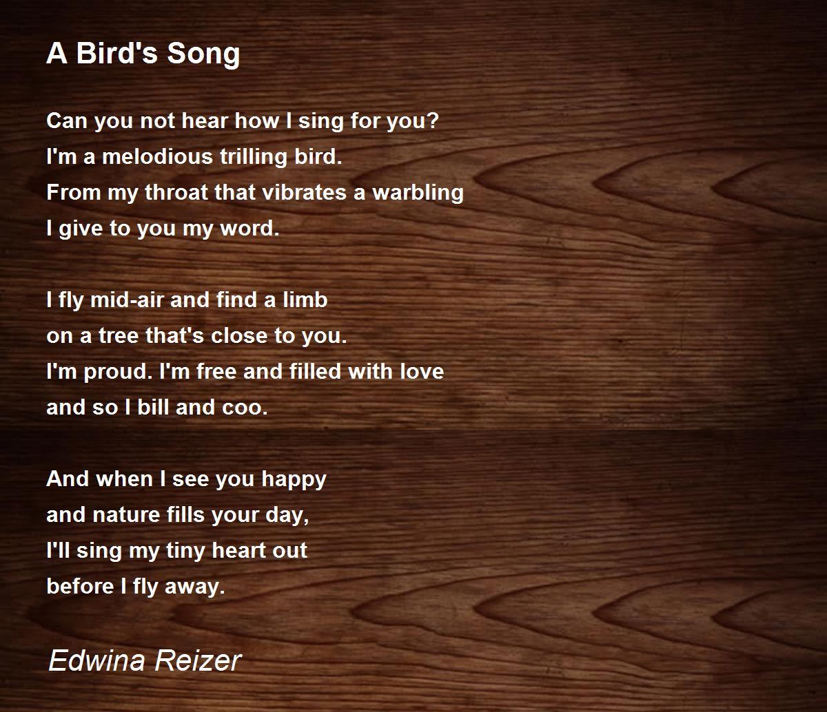 A Bird's Song - A Bird's Song Poem by Edwina Reizer