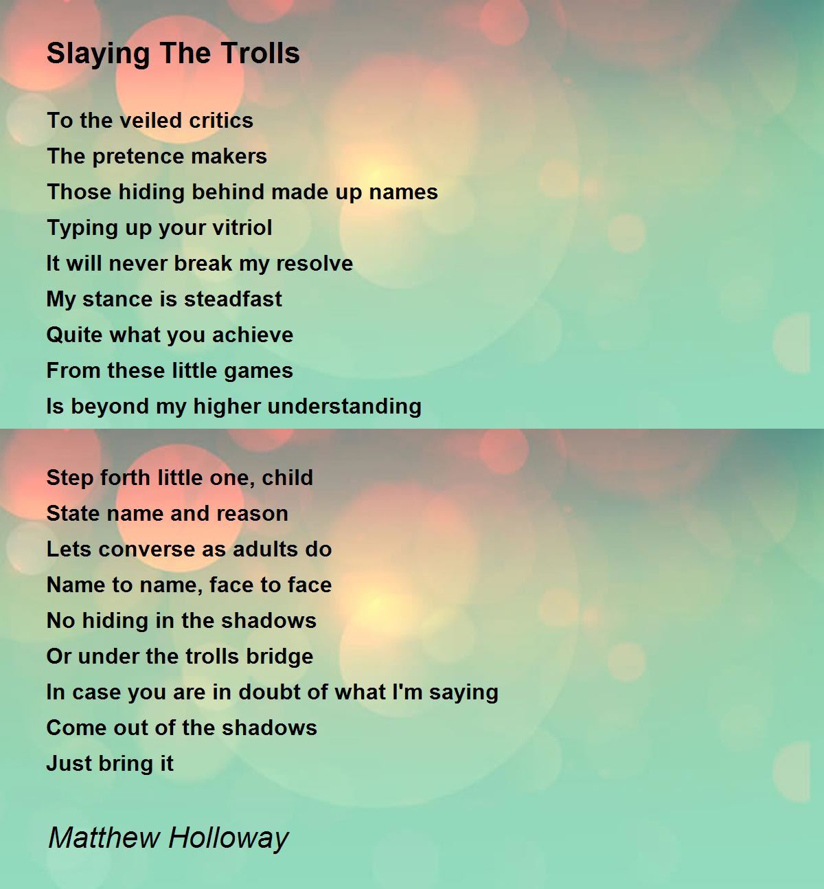 Slaying The Trolls - Slaying The Trolls Poem by Matthew Holloway