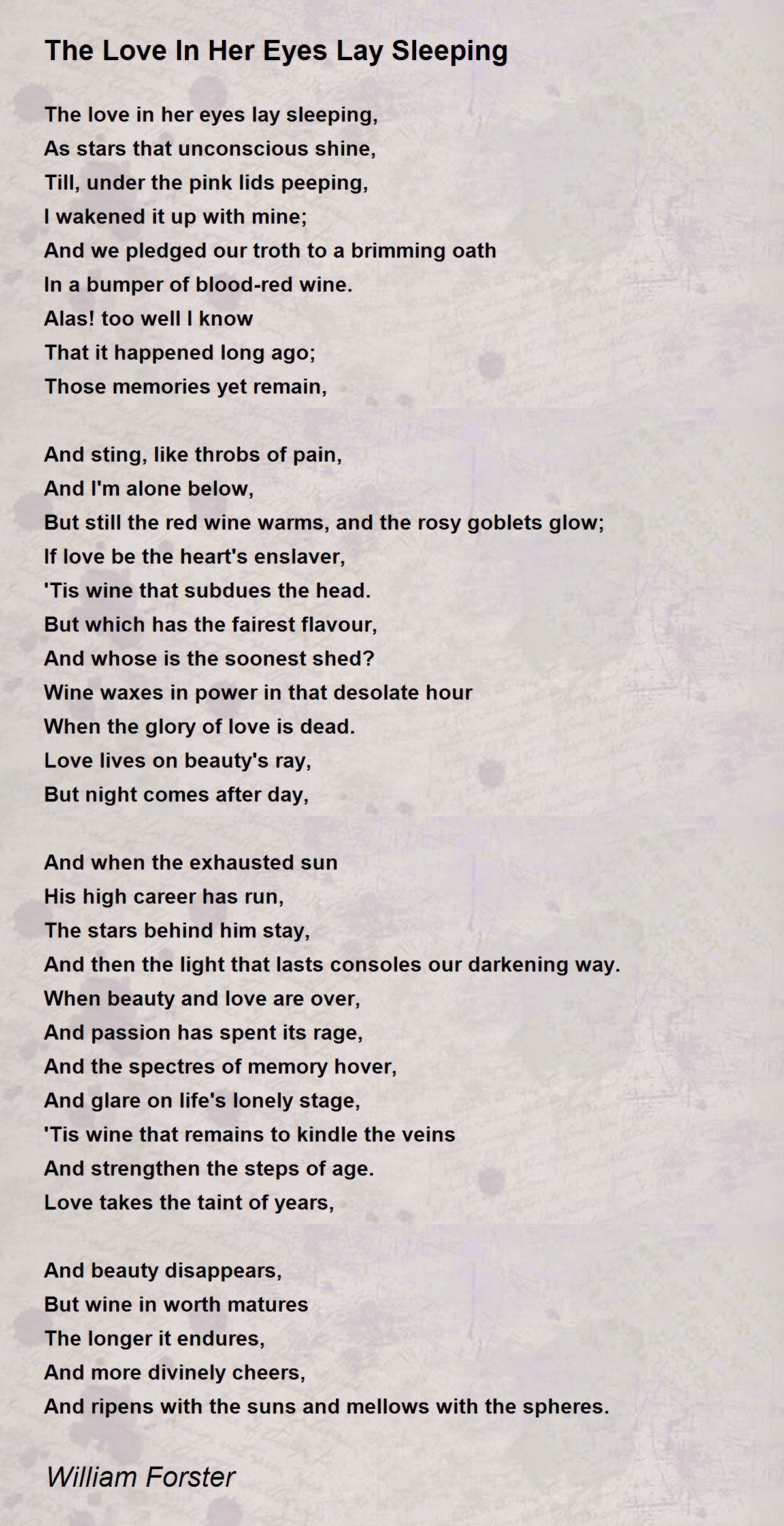 The Love In Her Eyes Lay Sleeping Poem by William Forster - Poem Hunter