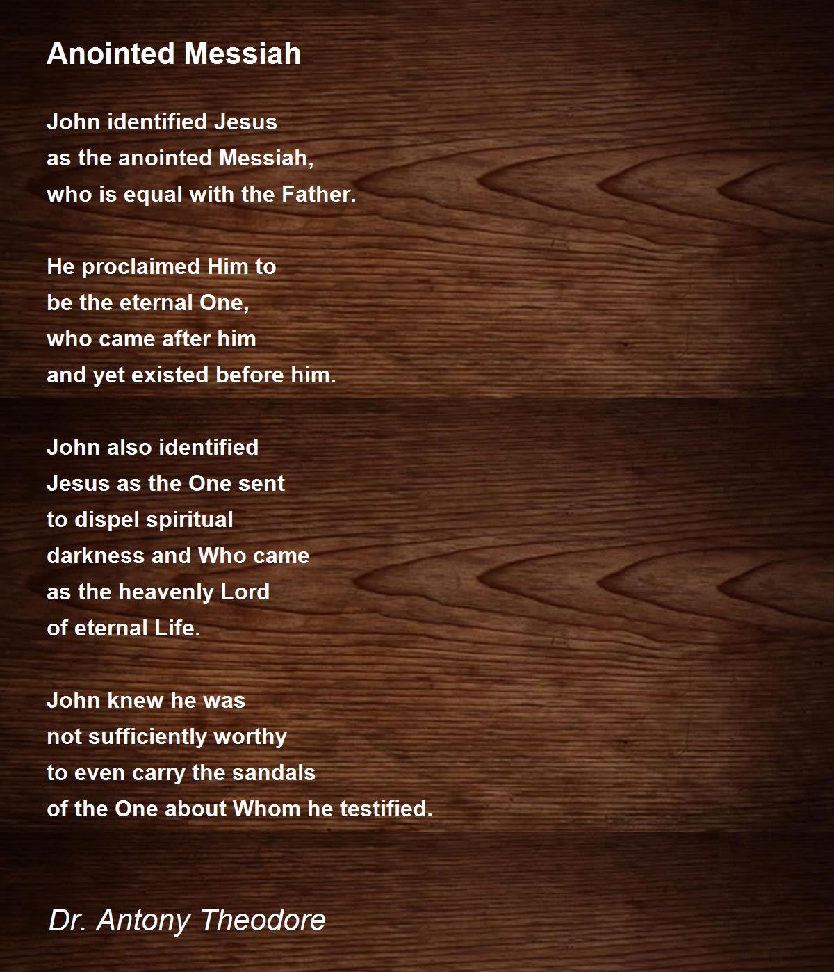 Anointed Messiah - Anointed Messiah Poem by Dr. Antony Theodore