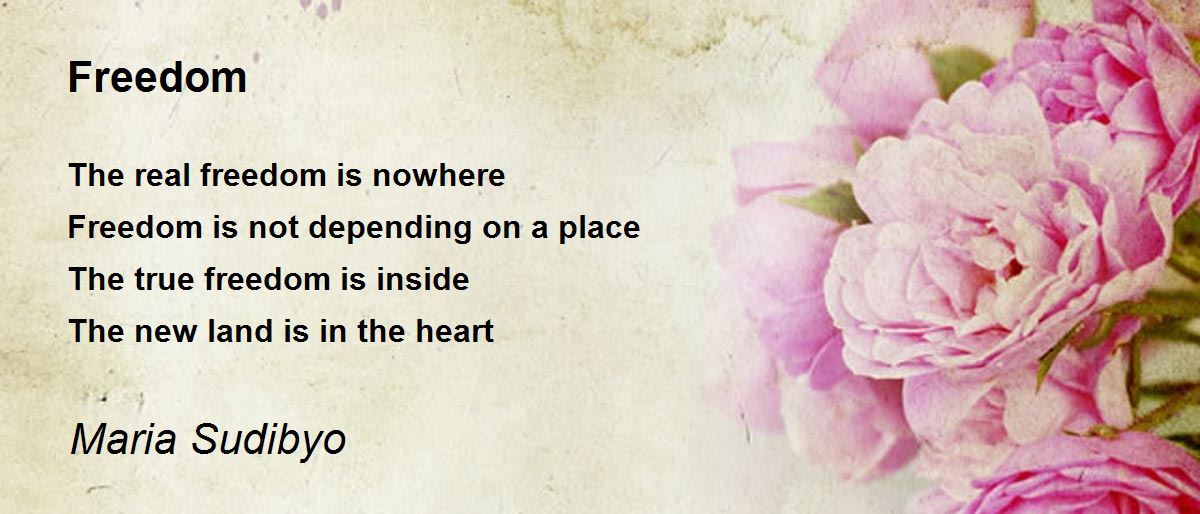 Freedom - Freedom Poem by Maria Sudibyo