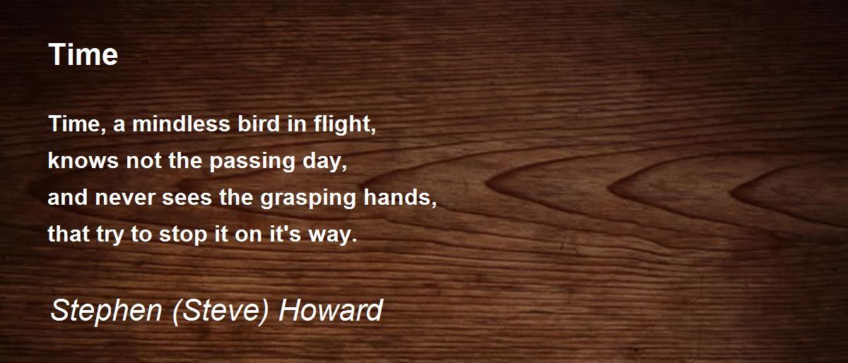 Time by Steve Howard - Time Poem