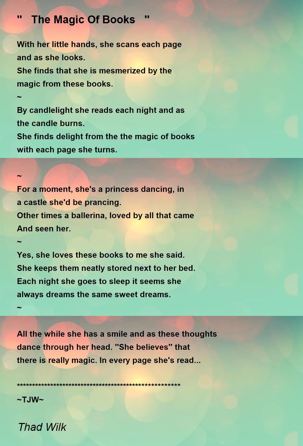 '' The Magic Of Books '' Poem by Thad Wilk - Poem Hunter