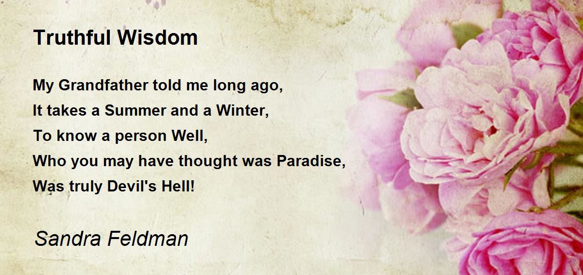 Truthful Wisdom - Truthful Wisdom Poem by Sandra Feldman