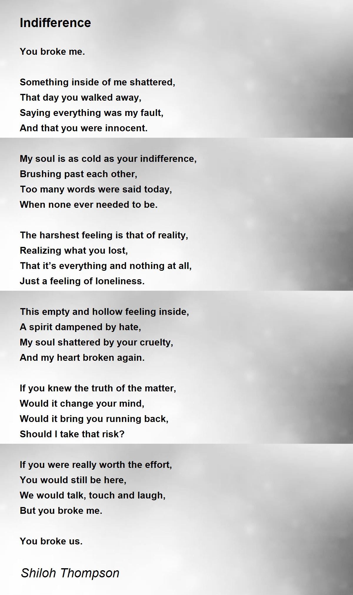 Indifference - Indifference Poem by Shiloh Thompson