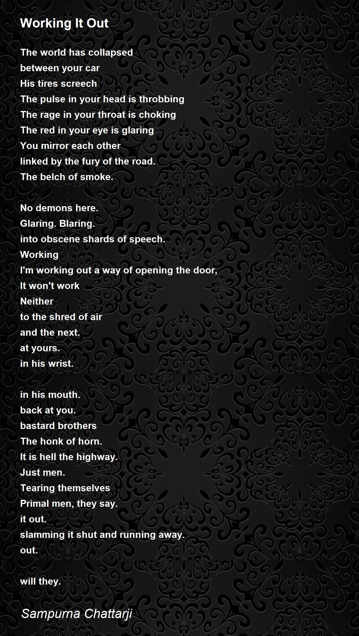 Working It Out Poem by Sampurna Chattarji - Poem Hunter