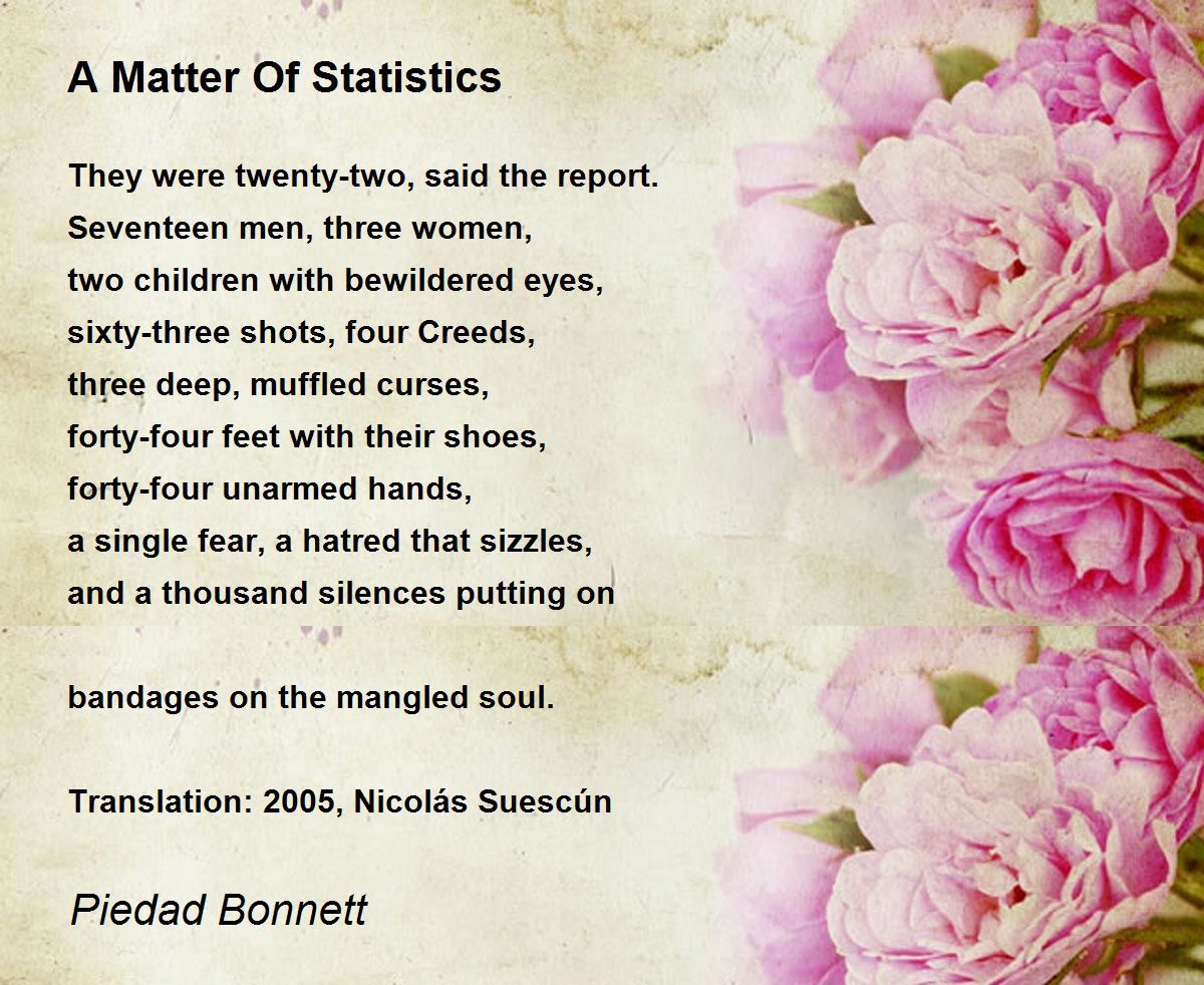 A Matter Of Statistics Poem by Piedad Bonnett - Poem Hunter