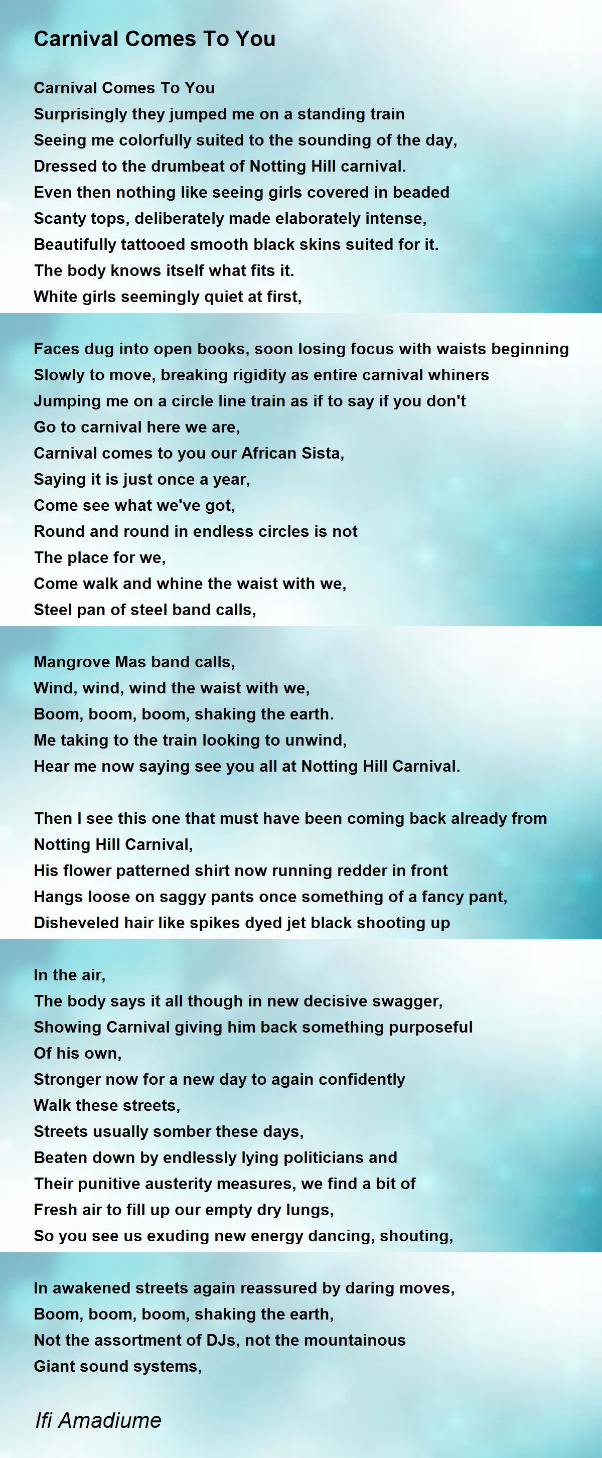 Carnival Comes To You - Carnival Comes To You Poem by Ifi Amadiume
