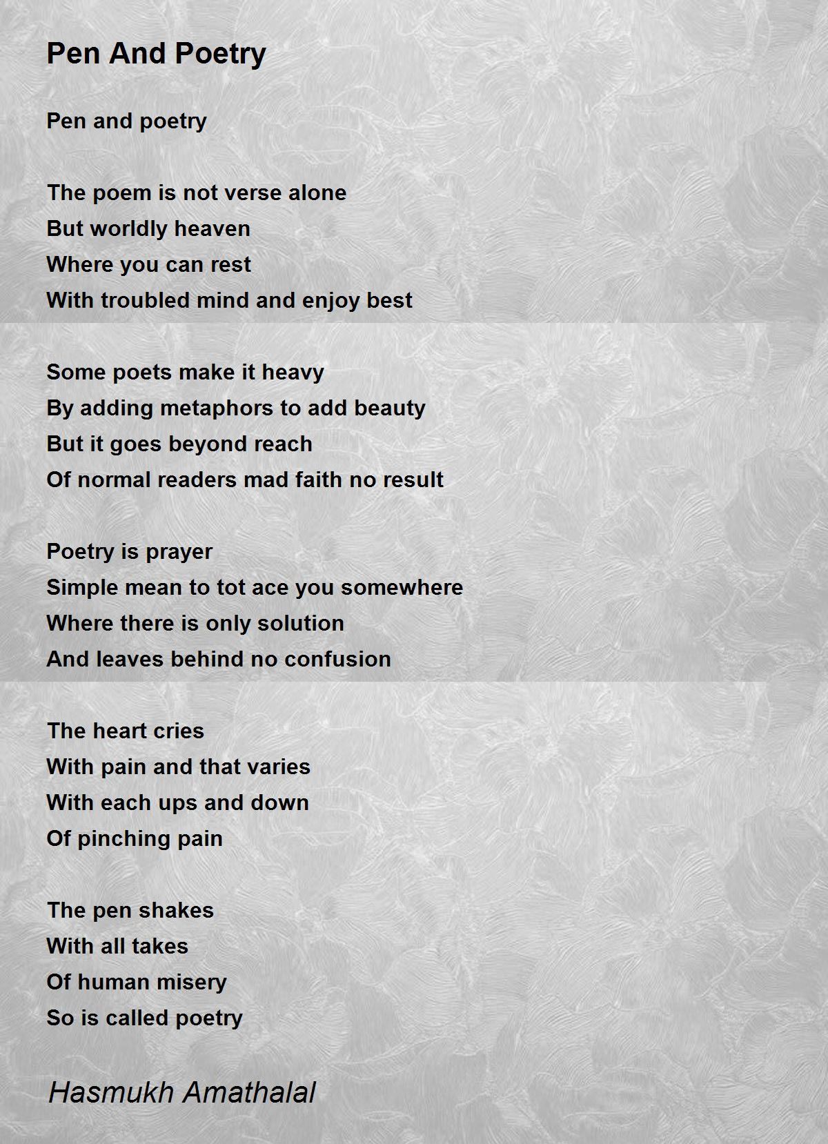 Pen And Poetry by Mehta Hasmukh Amathalal - Pen And Poetry Poem