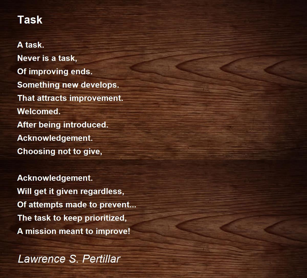 Task - Task Poem by Lawrence S. Pertillar