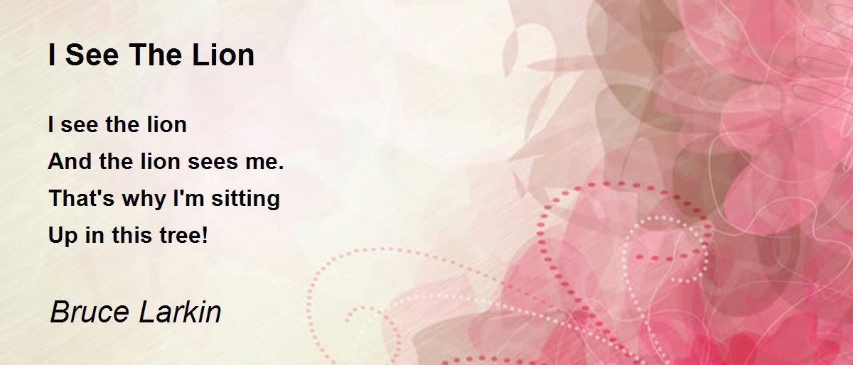 I See The Lion - I See The Lion Poem by Bruce Larkin