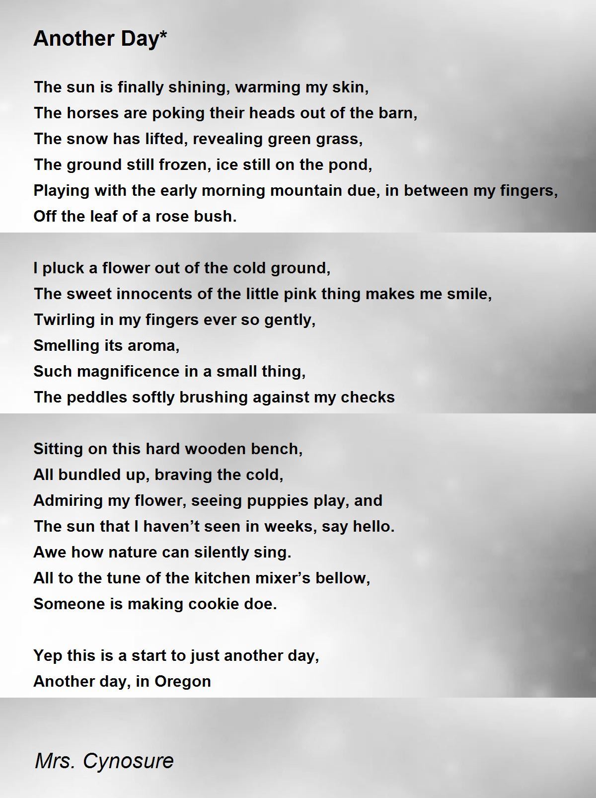 Another Day* Poem by Mrs. Cynosure - Poem Hunter