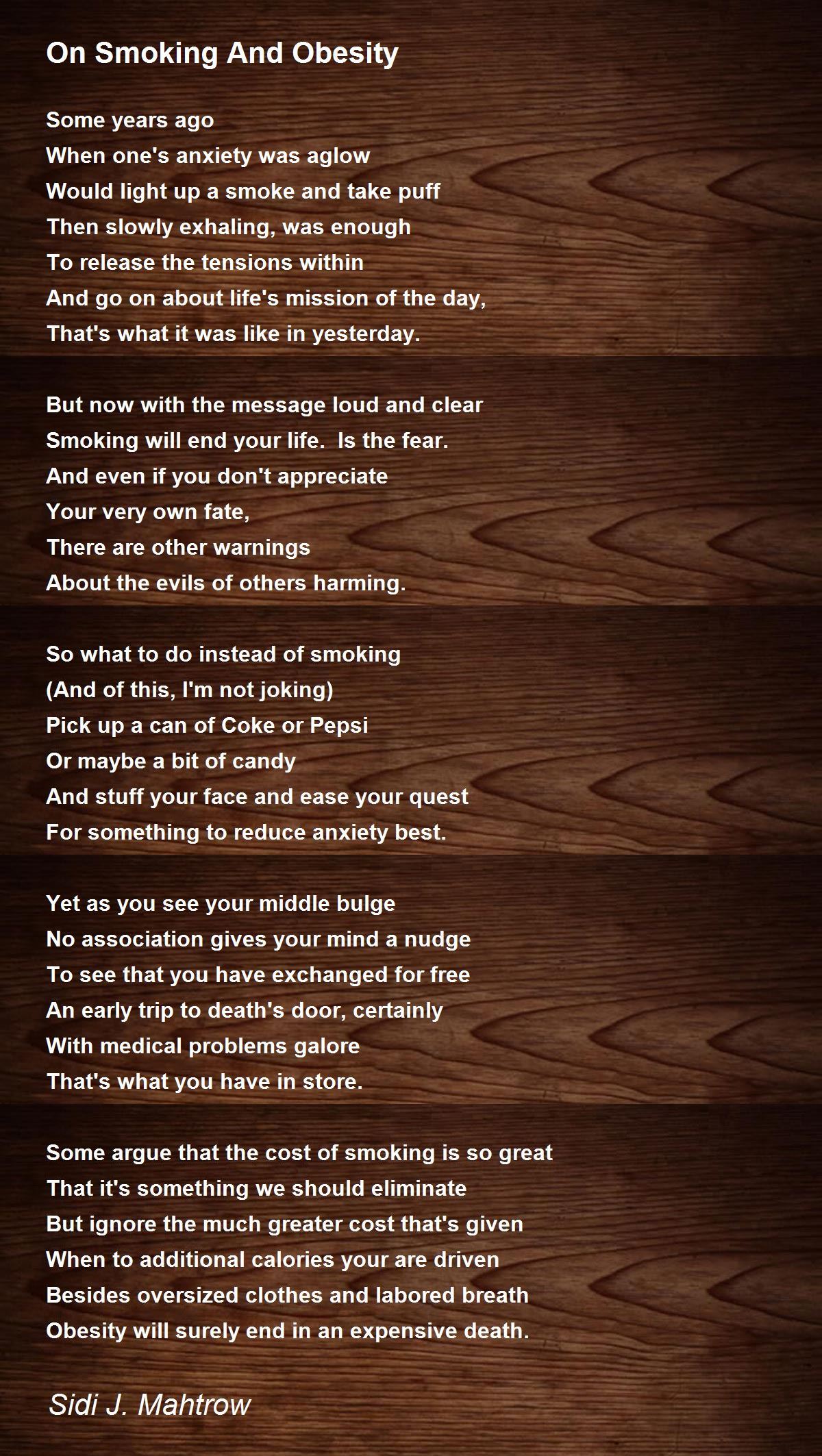 On Smoking And Obesity by Sidi Mahtrow - On Smoking And Obesity Poem