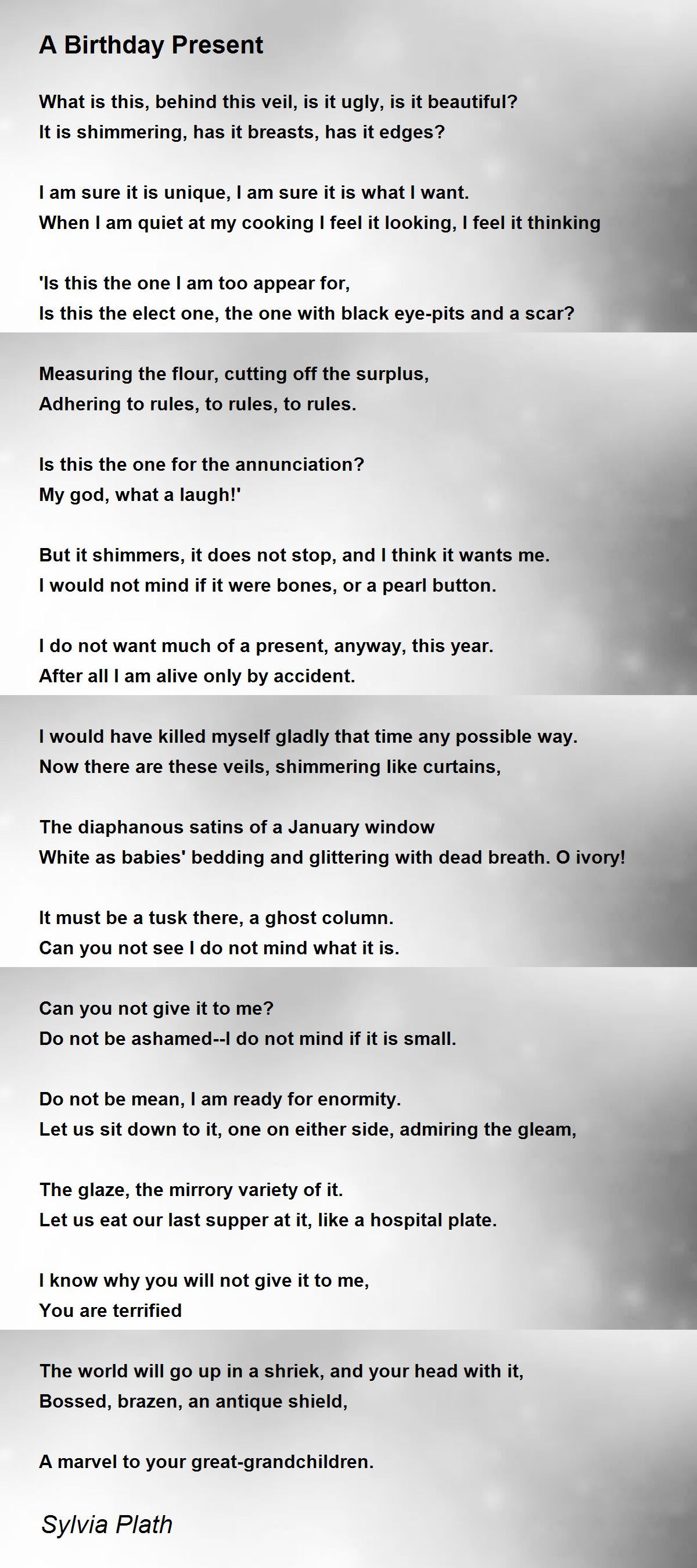 A Birthday Present Poem by Sylvia Plath - Poem Hunter