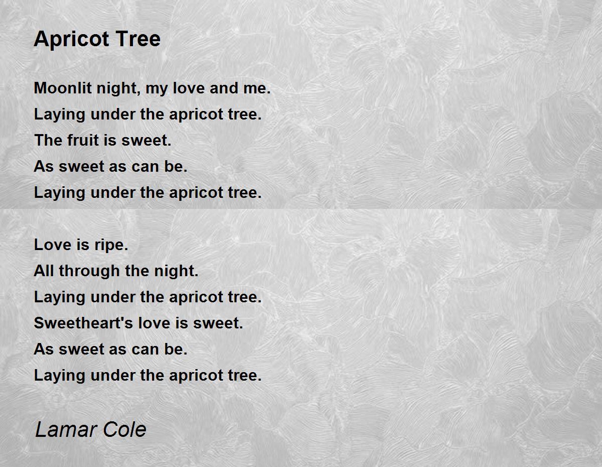 Apricot Tree - Apricot Tree Poem by Lamar Cole