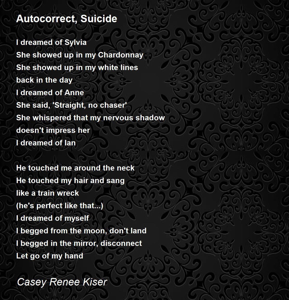 Autocorrect, Suicide - Autocorrect, Suicide Poem by Casey Renee Kiser ...
