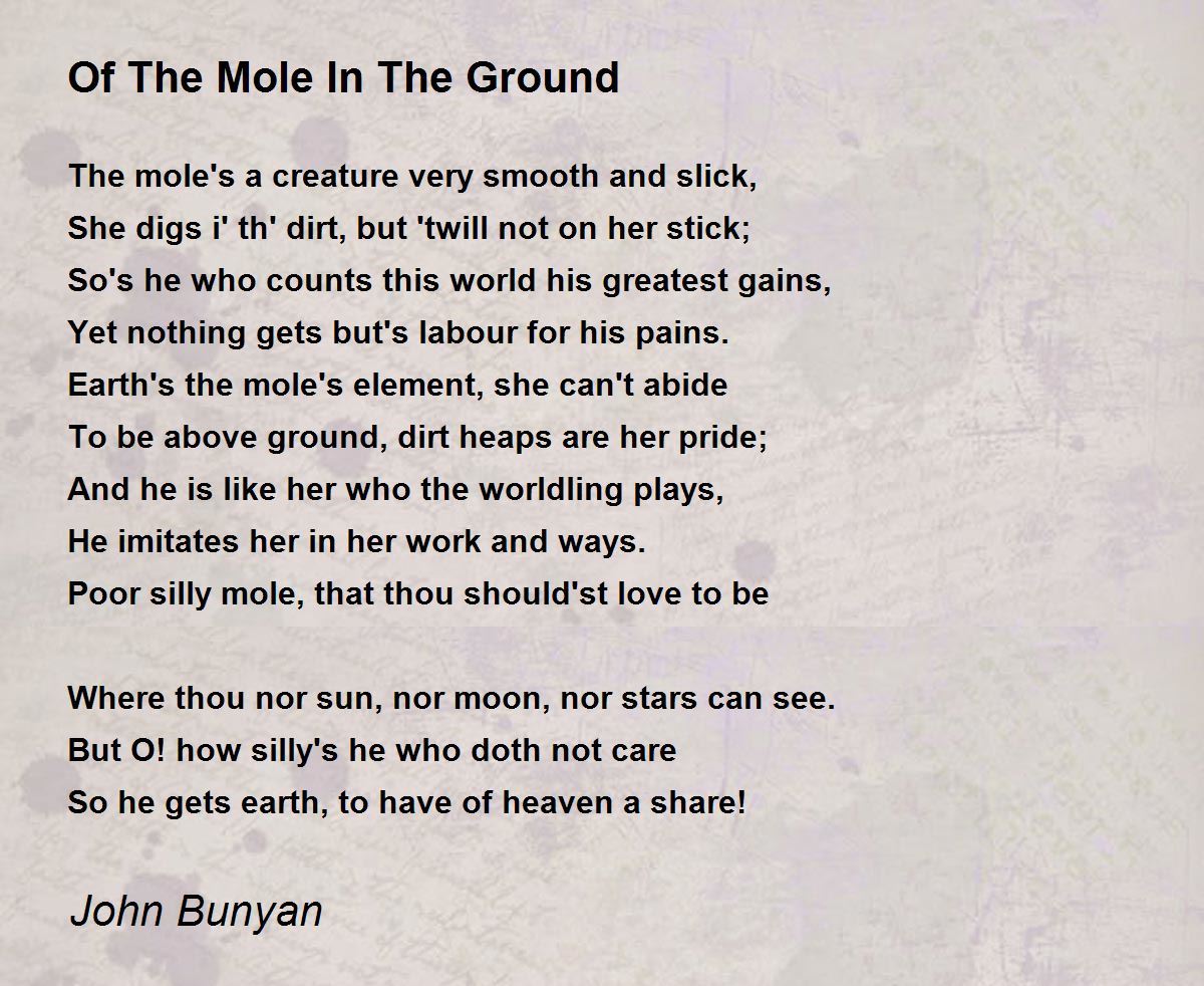 Of The Mole In The Ground Poem by John Bunyan - Poem Hunter