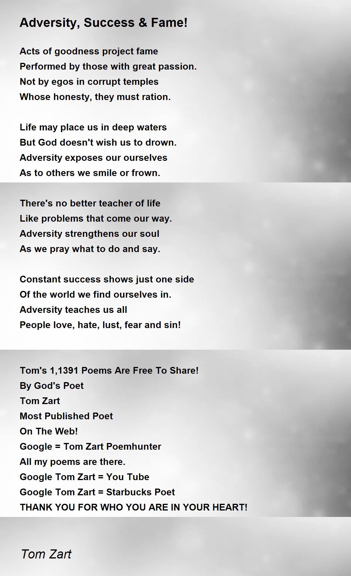 Adversity, Success & Fame! - Adversity, Success & Fame! Poem by Tom Zart