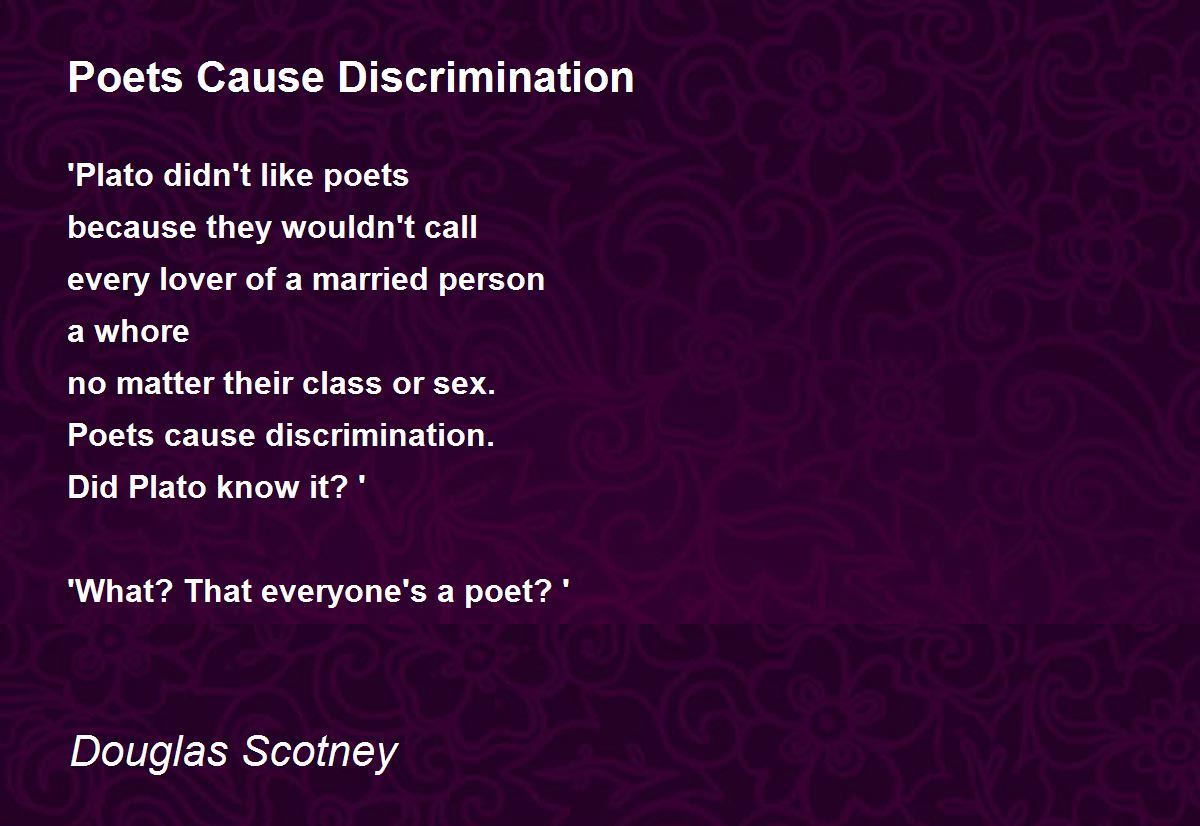 Poets Cause Discrimination by Douglas Scotney - Poets Cause ...