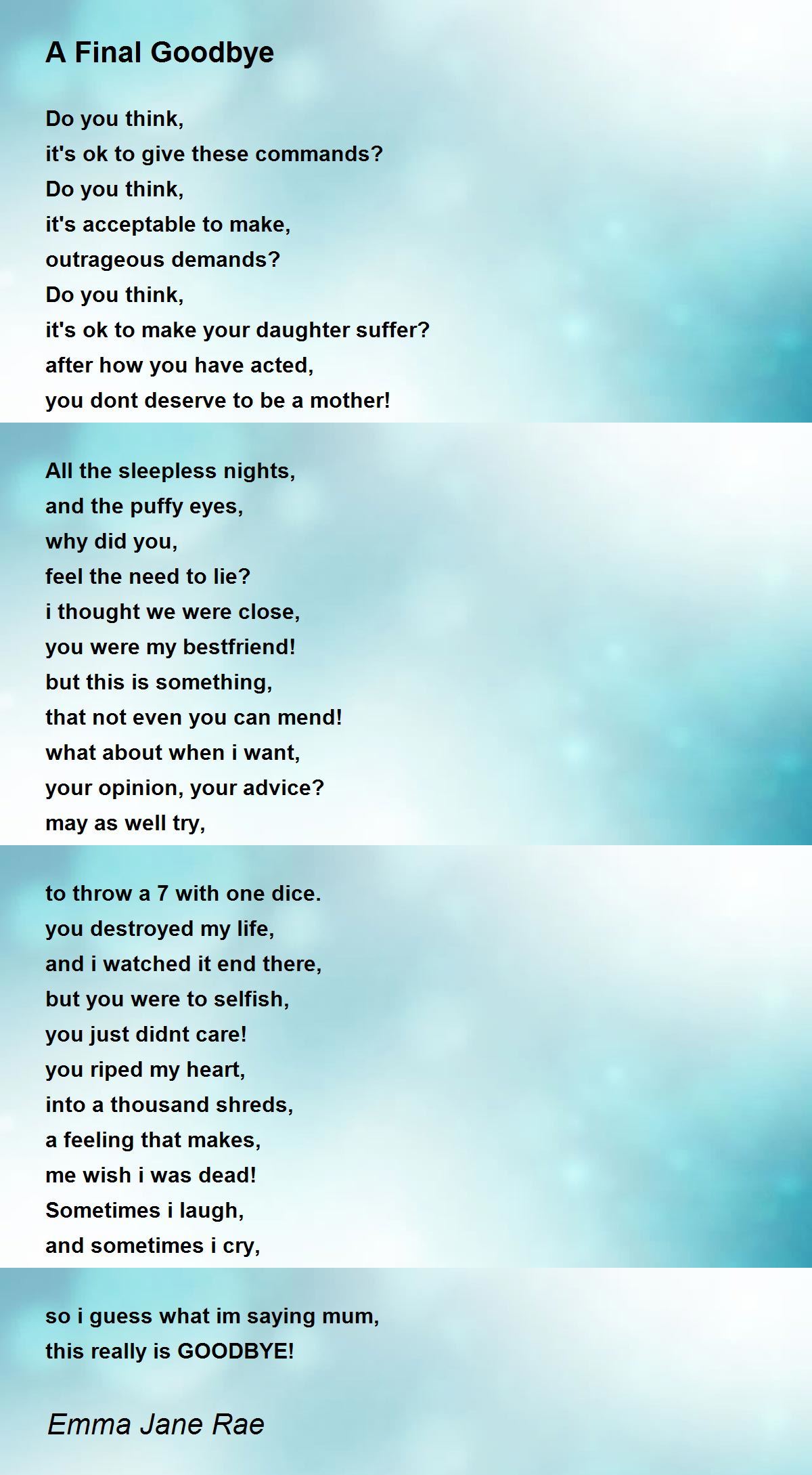A Final Goodbye Poem by Emma Jane Rae - Poem Hunter