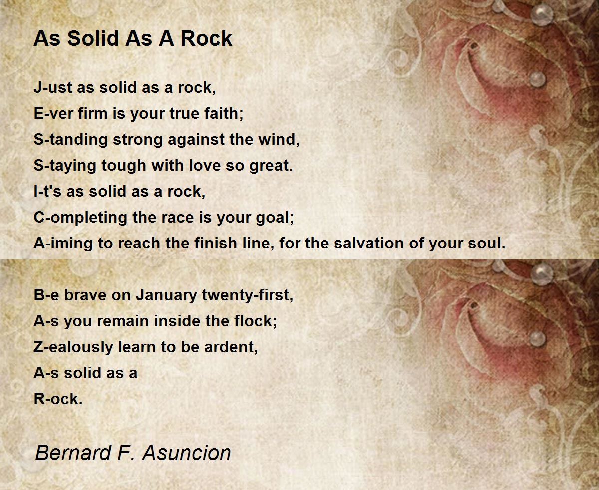 As Solid As A Rock - As Solid As A Rock Poem by Bernard F. Asuncion