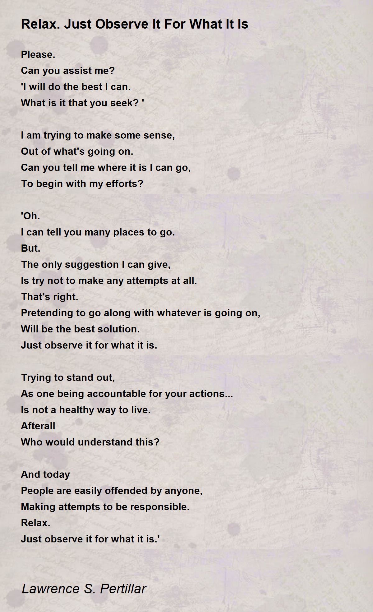 Relax. Just Observe It For What It Is - Relax. Just Observe It For What ...